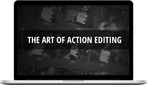Download Film Editing Pro – The Art of Action Editing – Courses for Jobs